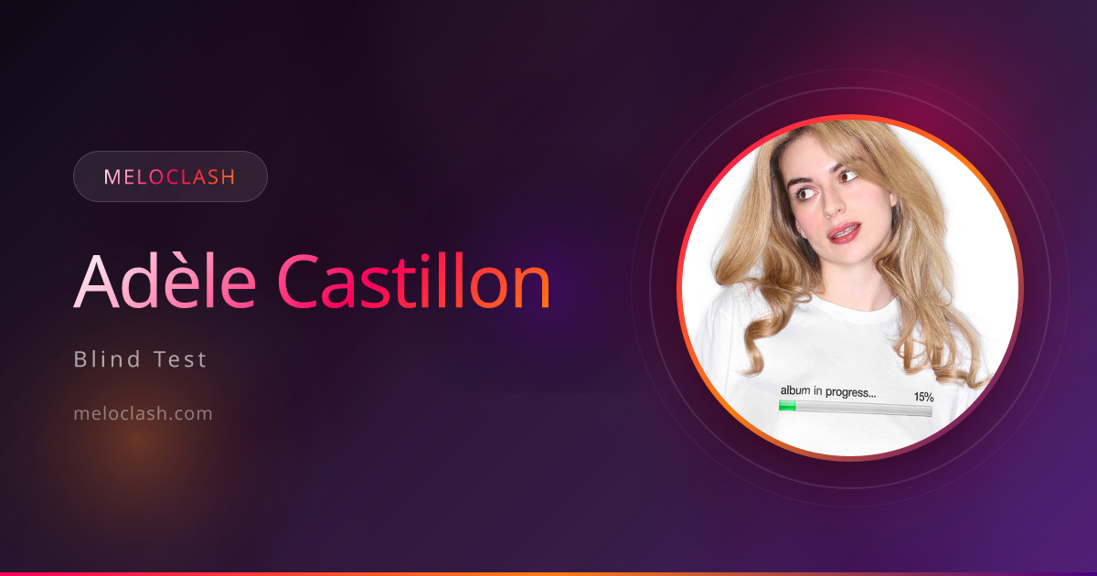 Blind Test Adèle Castillon - Quiz Musical